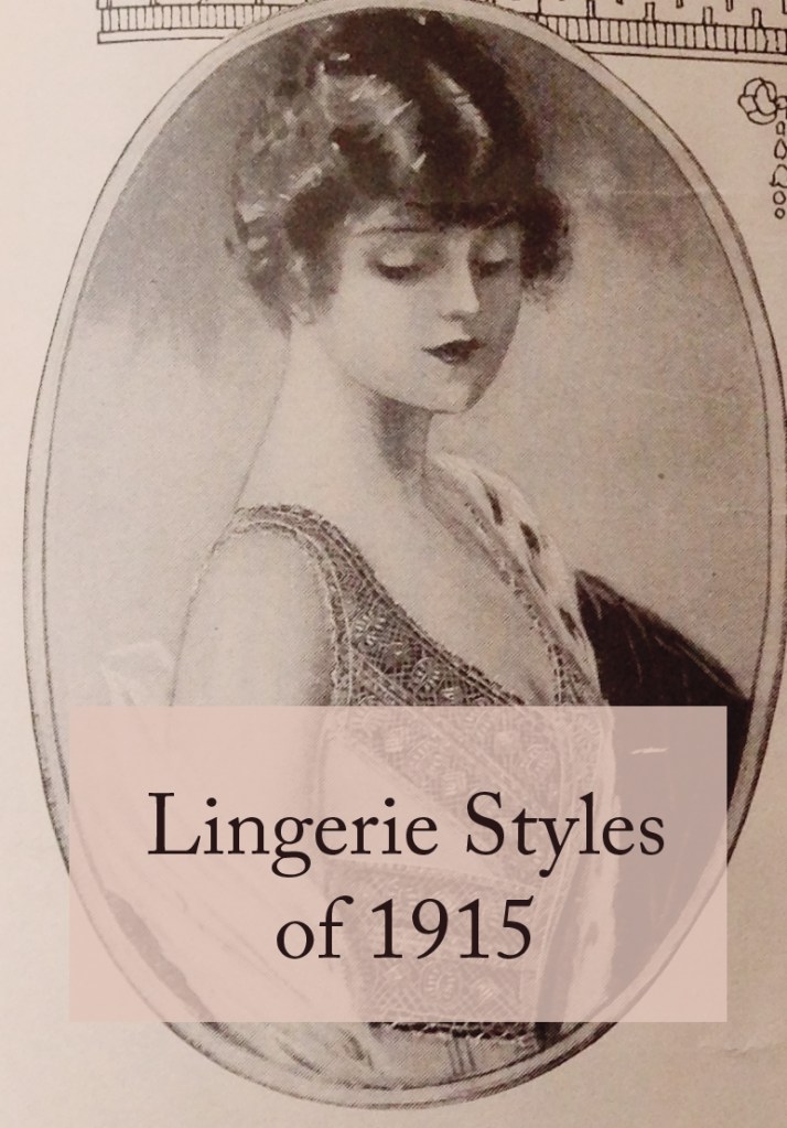 Lingerie of 1915 and the Questionable Invention of the Brassiere – a ...